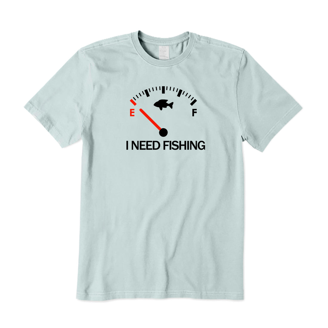 I Need Fishing T-Shirt